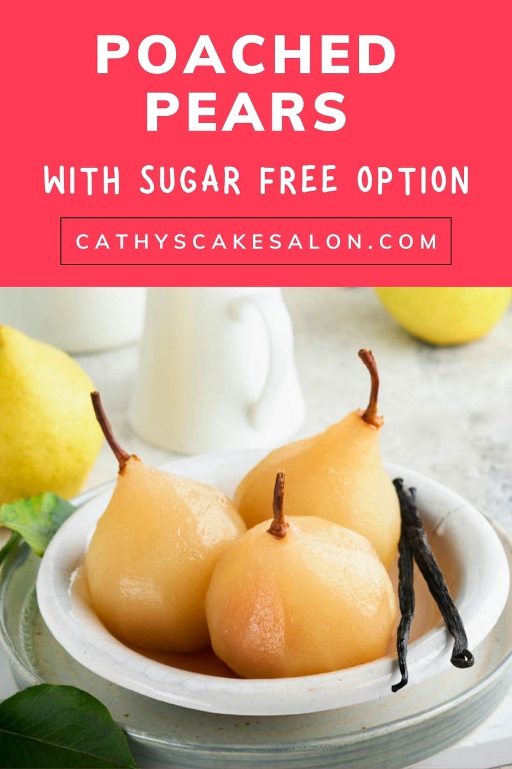Poached Pears without Wine – Plus Delicious Pear Syrup